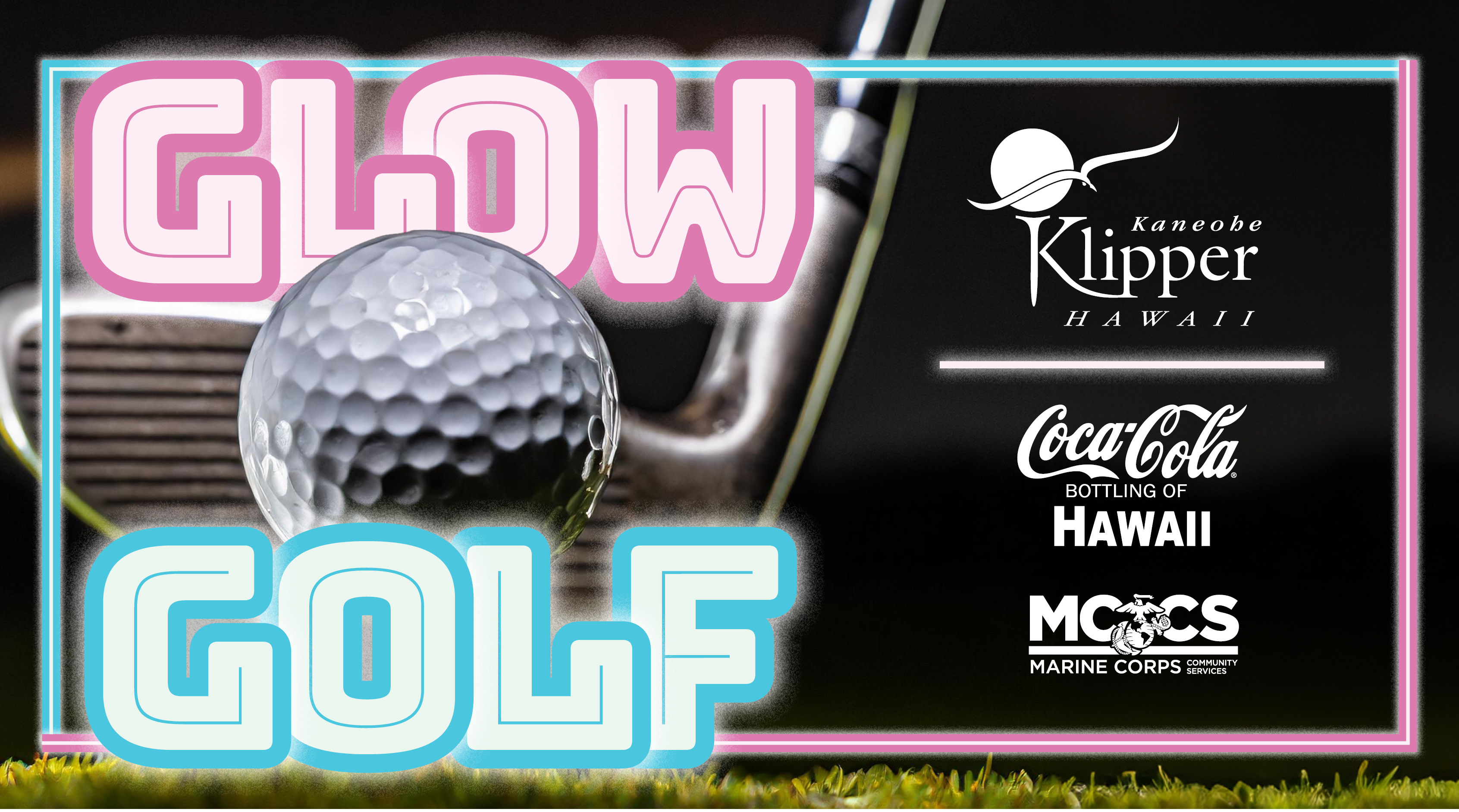 MCCS Klipper Glow Golf